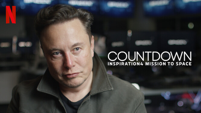 Is 'Countdown: Inspiration4 Mission to Space' on Netflix? Where to ...